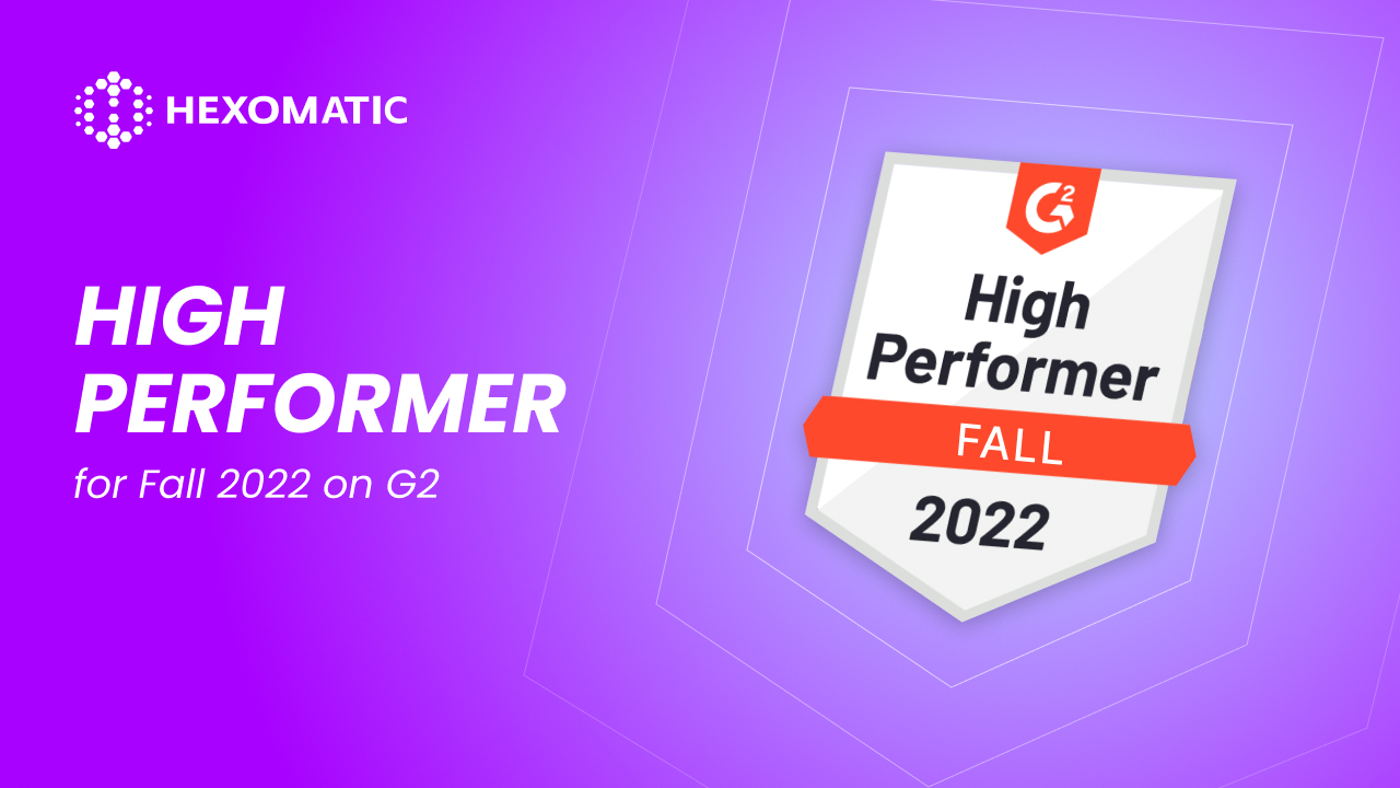 Hexomatic - Fall High Performer on G2 - Hexact News | Learn About ...