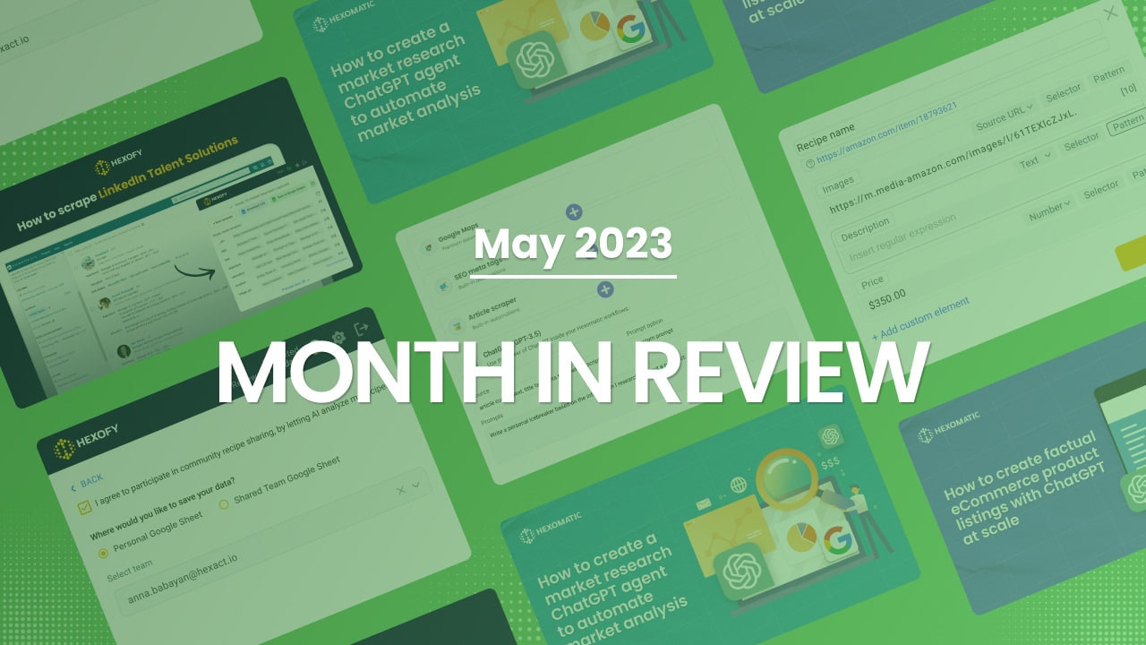 Month in Review- May 2023 - Hexact News | Learn About Hexact Updates