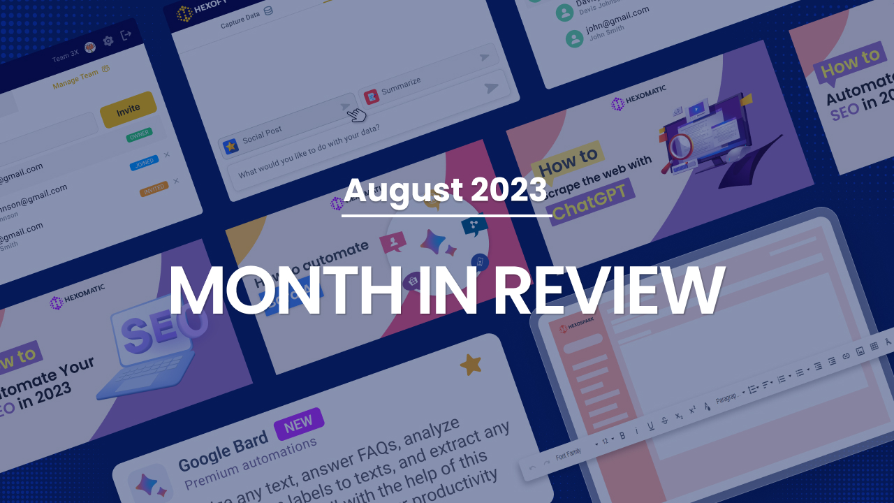 Month in Review - August 2023 - Hexact News | Learn About Hexact Updates